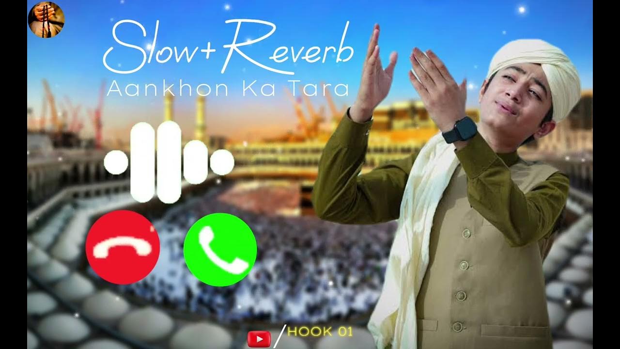 🥀Aankhon Ka Tara Naam E Muhammad Ringtone Naat || Islamic Beautiful naat. #islamicvideo # ...