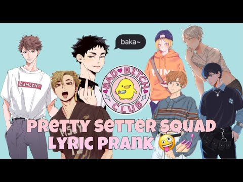 pretty setter squad lyric pranks 😼💅🏻 || haikyuu texts ~ talk by ...