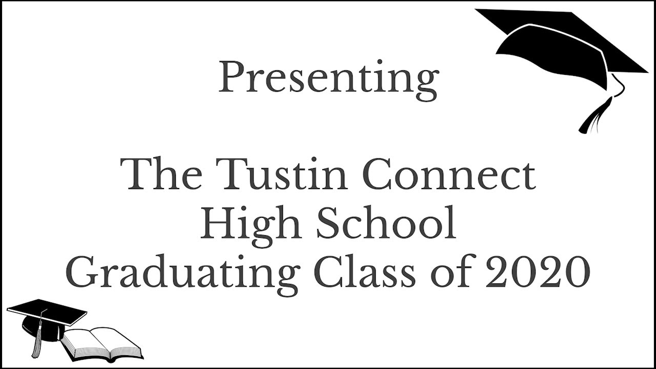 Tustin Connect School Virtual Graduation YouTube tustin-connect-school-virtual-graduation-youtube