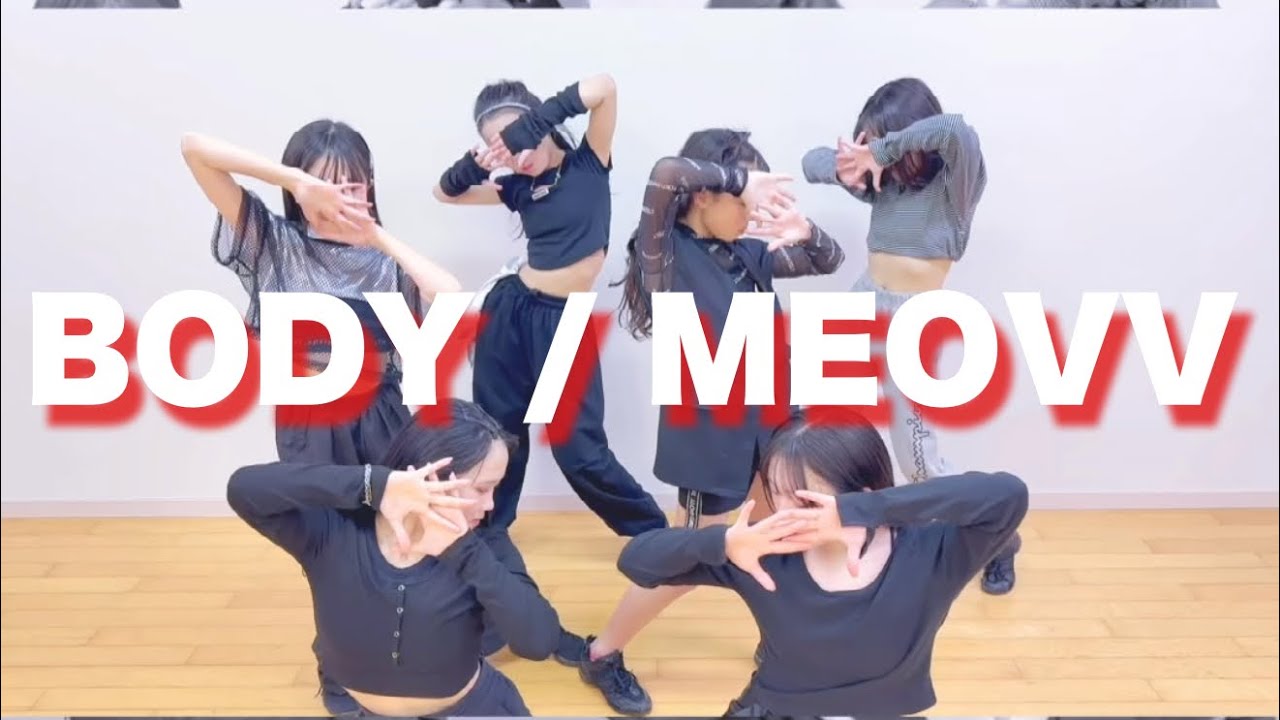 BODY / MEOVV - YouTube