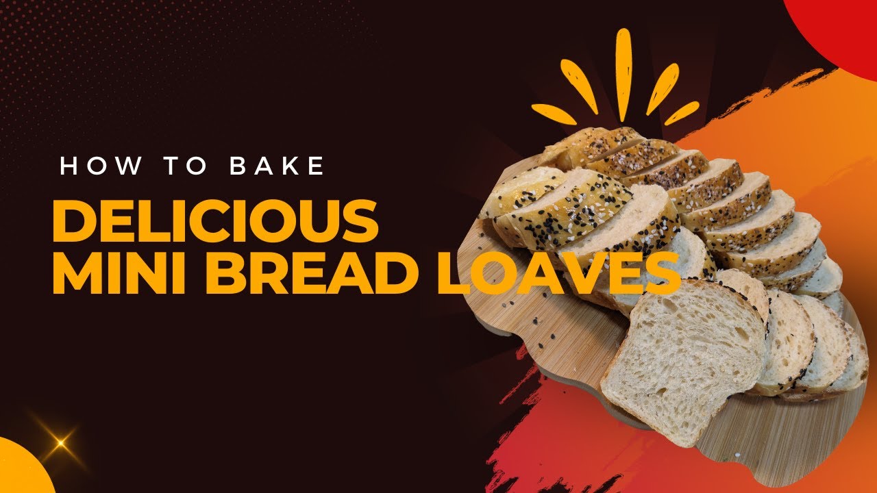 How to Bake Irresistibly Delicious Mini Bread Loaves: A Step-by-Step ...