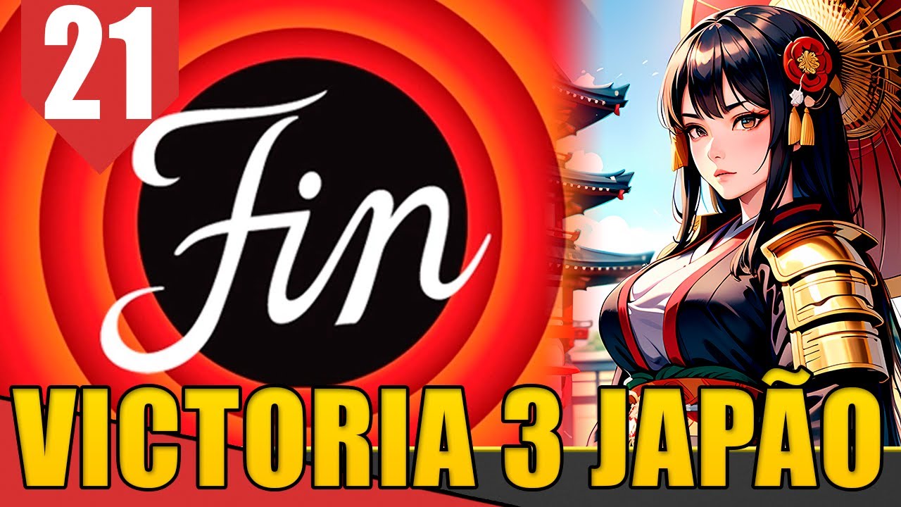 Final e ESTADO de VIC3 - Victoria 3 Shogunato Japonês #21 [Gameplay PT ...