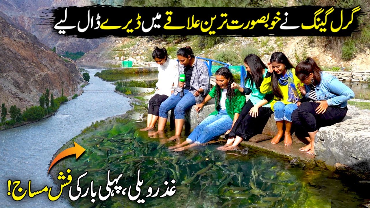 Girls Gang Explore The Most Beautiful Valleys of Gilgit Baltistan ...