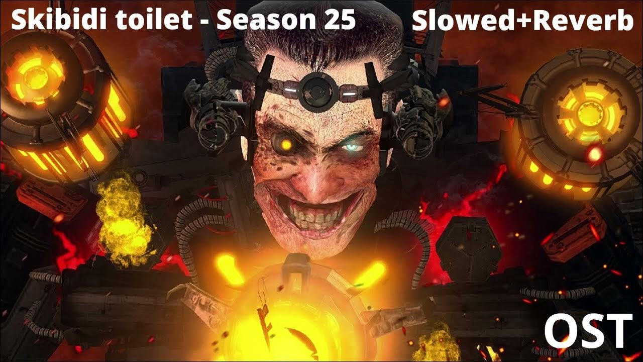 Skibidi toilet - Season 25 OST | Slowed+Reverb | Silent Hill 3 "No Excuses" - YouTube