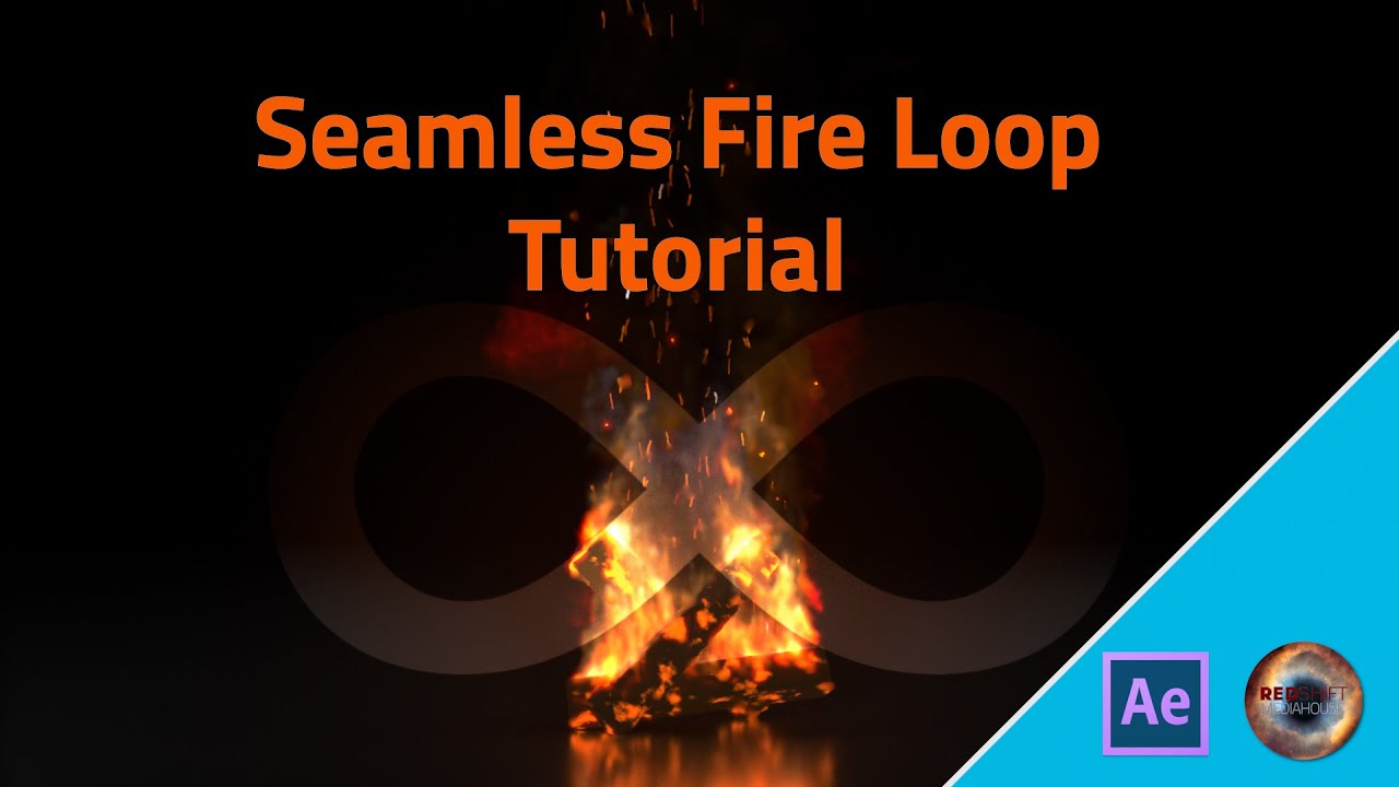 Seamless Looping Fire Tutorial - YouTube