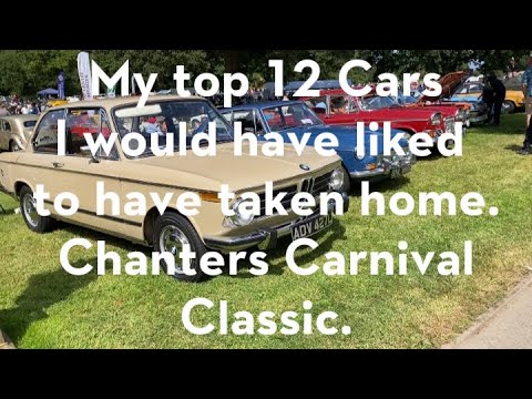 Chanters Carnival Classic 2024. My top 12 cars to take home. (Also see ...