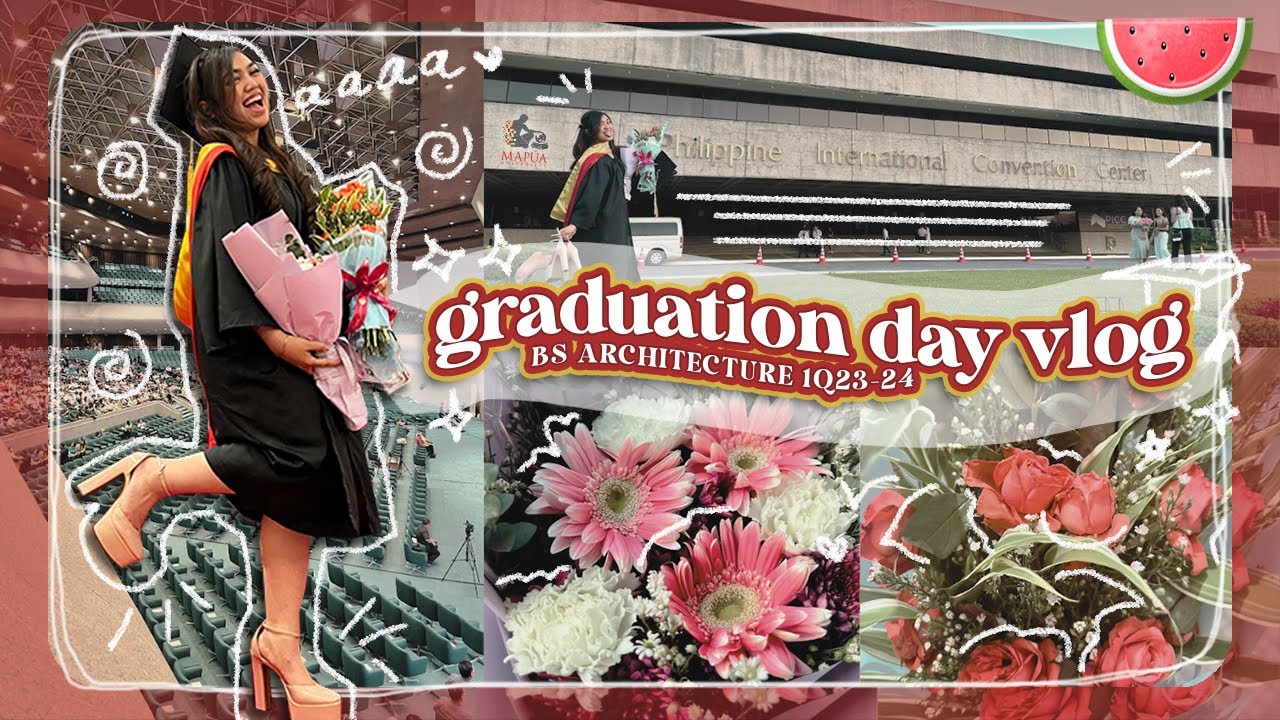 GRADUATION VLOG 2023 🎓 | Mapua Univerity | BS Architecture | Micaellaaa ...