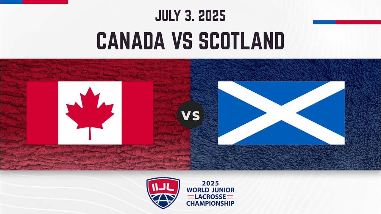 2025 WJLC | Canada vs Scotland - Semi-Final 1 (Game 7) - YouTube