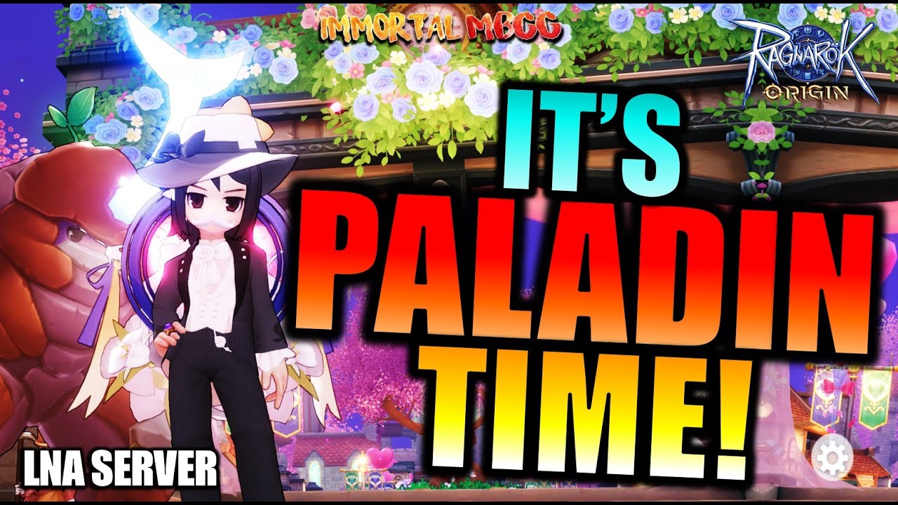 IT'S PALADIN TIME: FROM HIGH PRIEST TO PALLY!! - RAGNAROK ORIGIN : ROO ...
