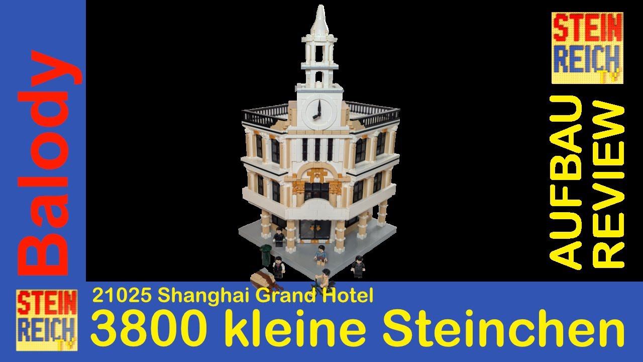 Fast 4000 Steine in klein! Balody 21025 Shanghai Grand Hotel Aufbau ...