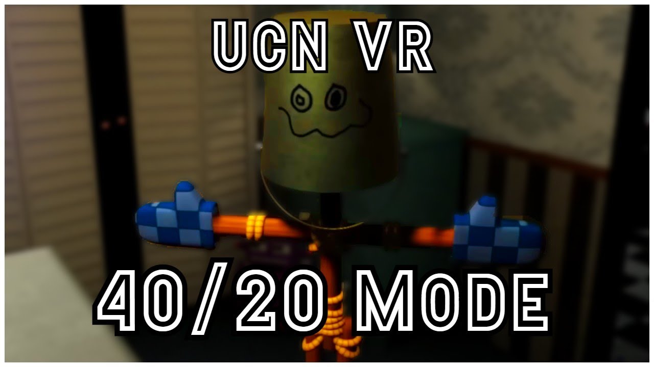UCN VR - 40/20 Mode Completed - YouTube