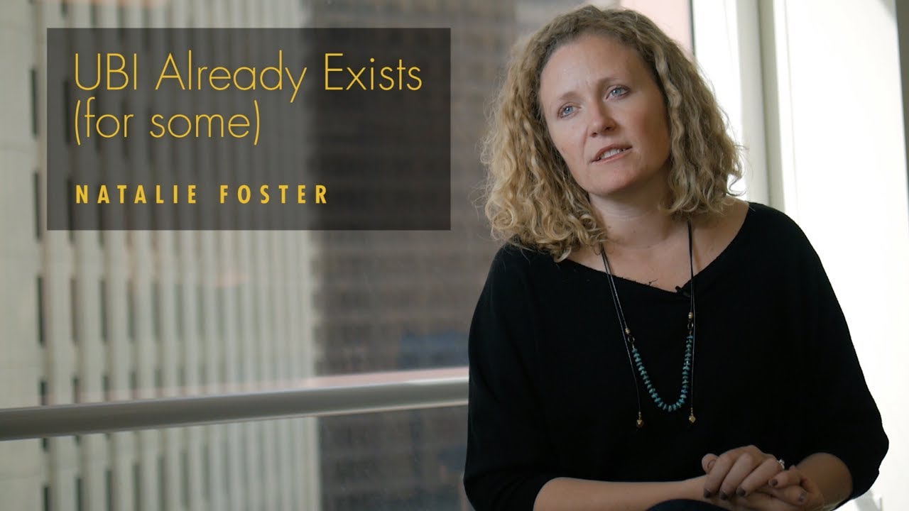 Thought of the Day #11: UBI Already Exists (For Some) - Natalie Foster ...