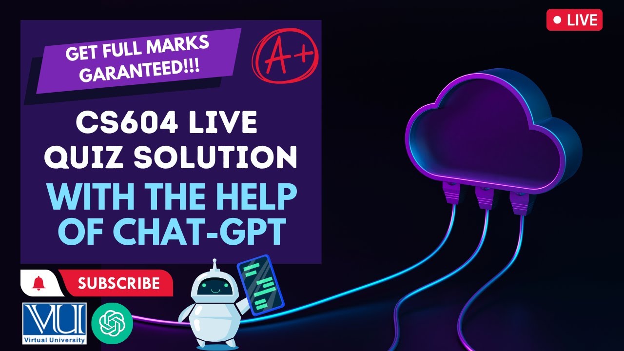 CS604 LIVE VU QUIZ 3| Get Full Marks Guaranteed 💯 ️ | 🔥 Hack 🔒 Quiz ...