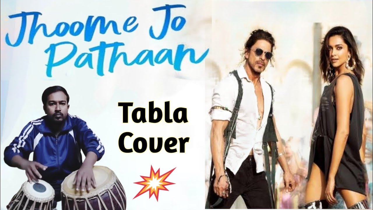 Jhume Jo Pathaan|Tabla Cover Arindam|Pathaan|Shah rukh Khan, Deepika ...