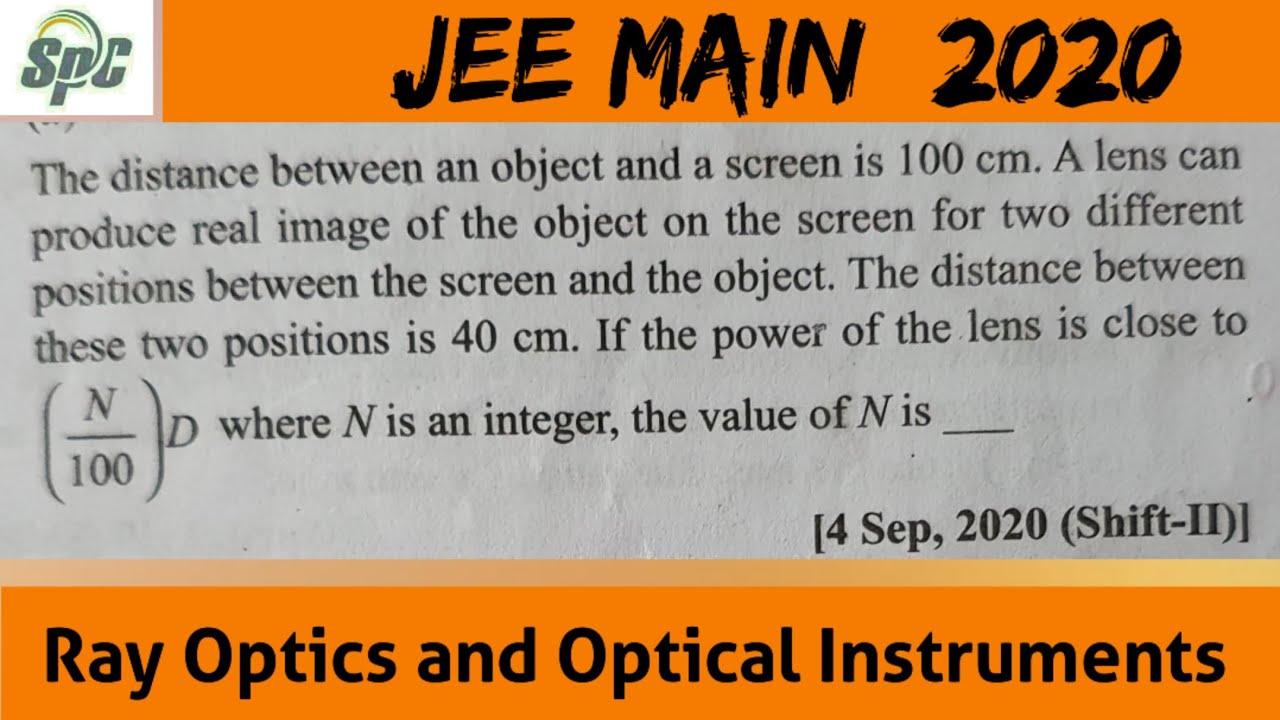 The distance between an object and screen is 100 cm . A lens called ...