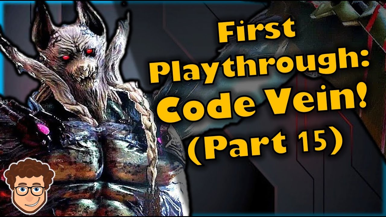 The Final(?) Boss of Code Vein! | Code Vein #15 - YouTube