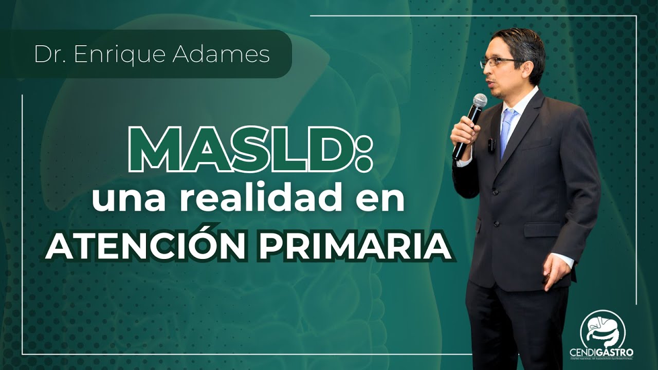 MASLD: una realidad en atención Primaria⁣ | Dr. Enrique Adames⁣ - YouTube