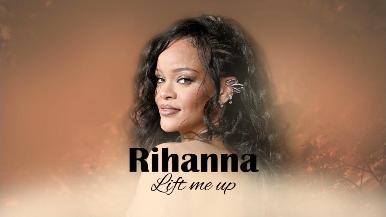 Rihanna Lift Me Up Lyrics YouTube rihanna-lift-me-up-lyrics-youtube
