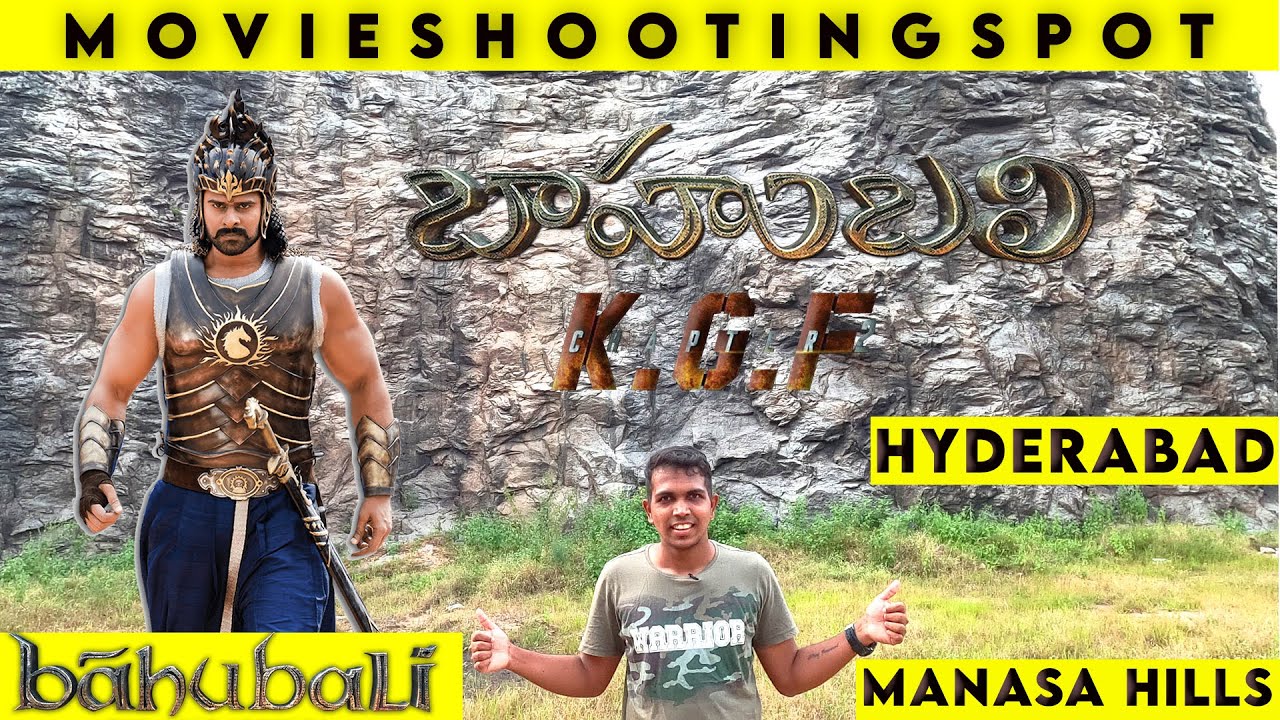 Bahubali Shooting spot | KGF2 | Manasa Hills | Dandalayya Song Location ...