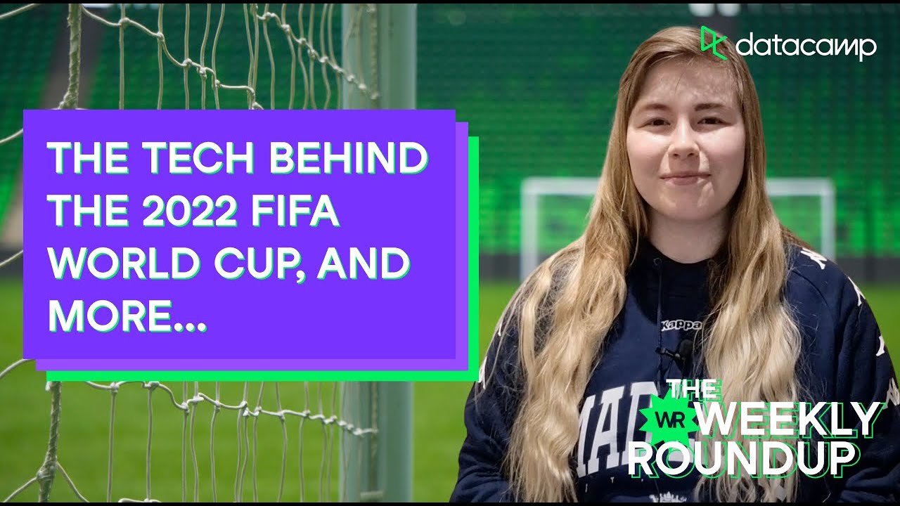 The Tech Powering The 2022 FIFA World Cup | The Weekly Roundup - YouTube