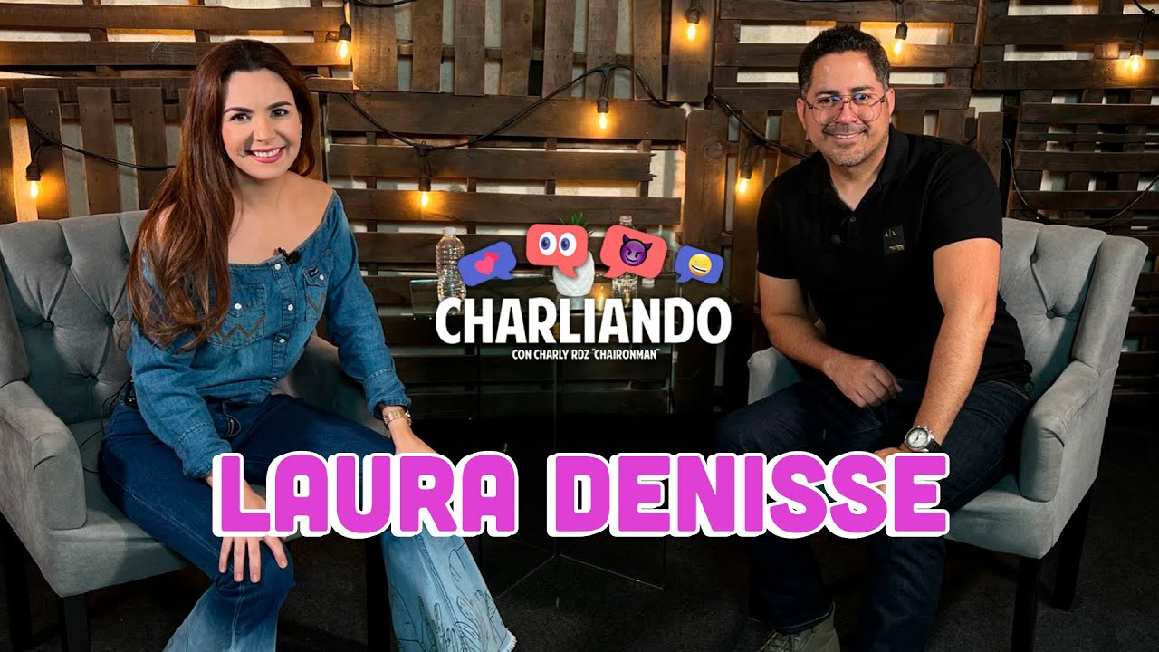 Charliando con Laura Denisse - YouTube