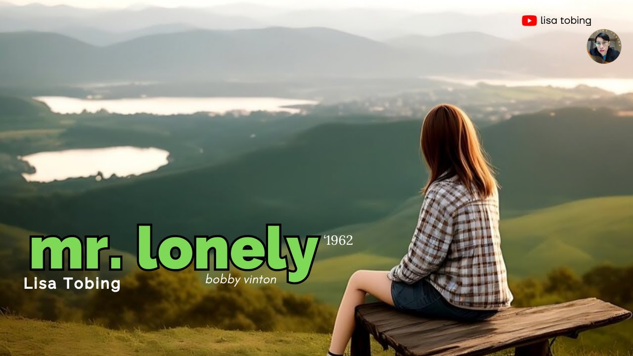 Lisa Tobing - Mr. Lonely | Bobby Vinton (1962) - YouTube
