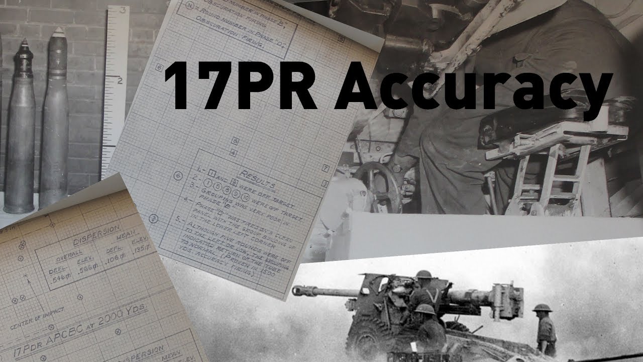 The 17-Pounder's Accuracy, and other things. - YouTube