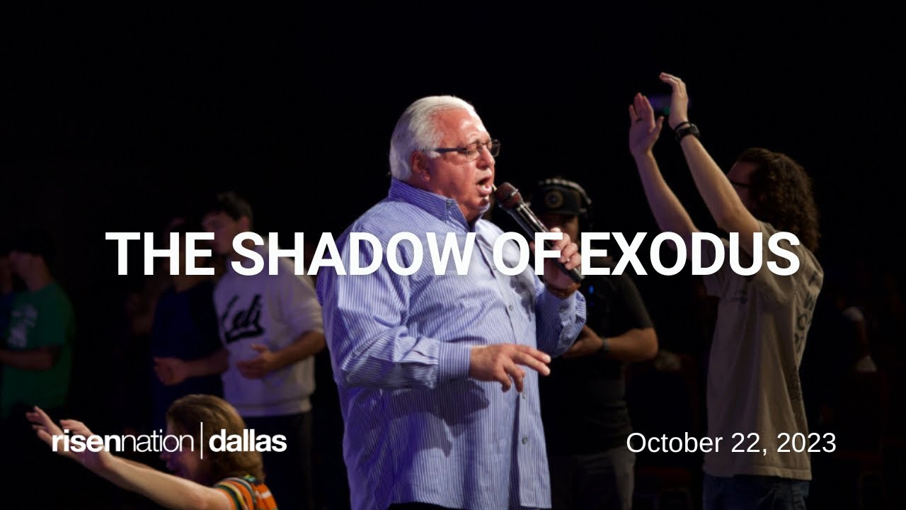 The Shadow of Exodus | Dr. William Hinn | Dallas | October 22, 2023 ...