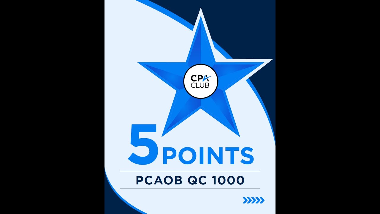 PCAOB QC 1000 Explained - YouTube