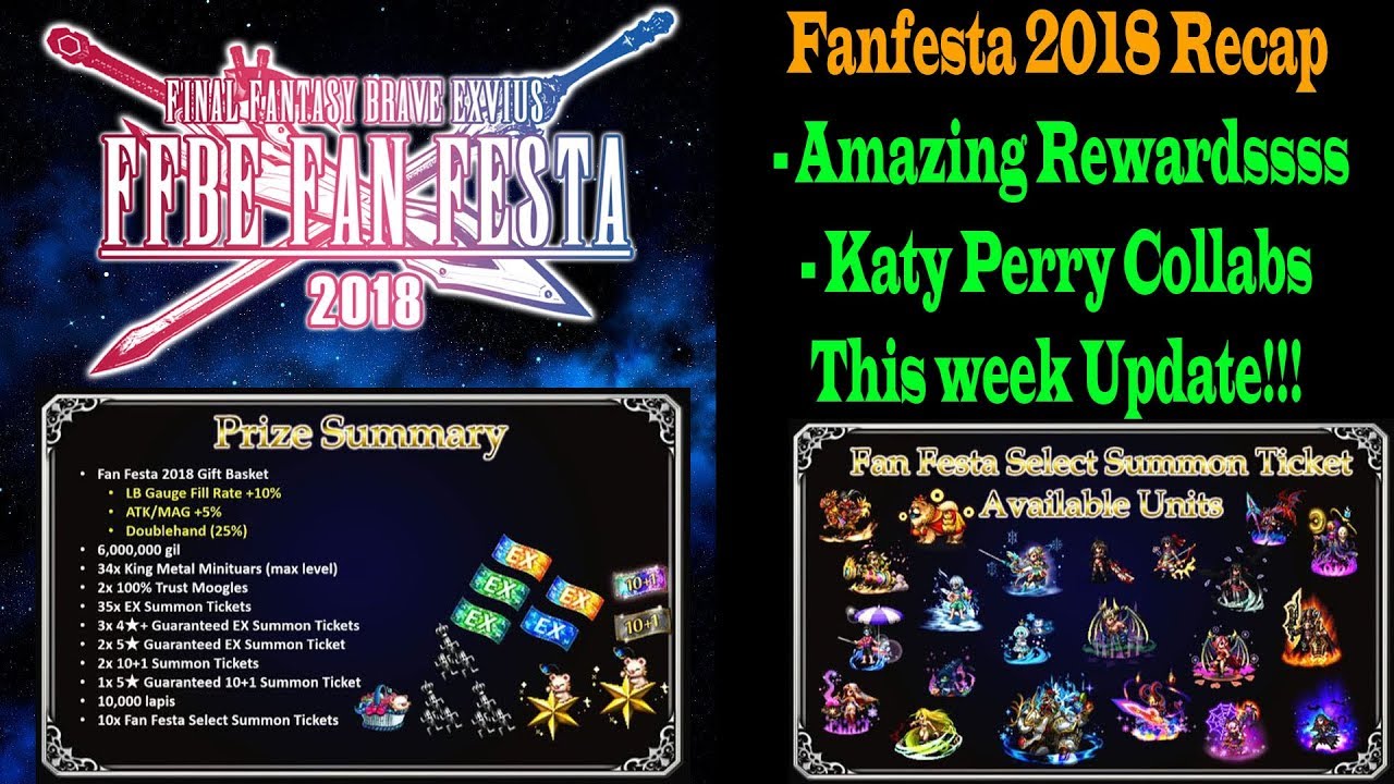 FFBE Fan Festa 2018 Recaps and Katy Perry Collaboration (#603) - YouTube