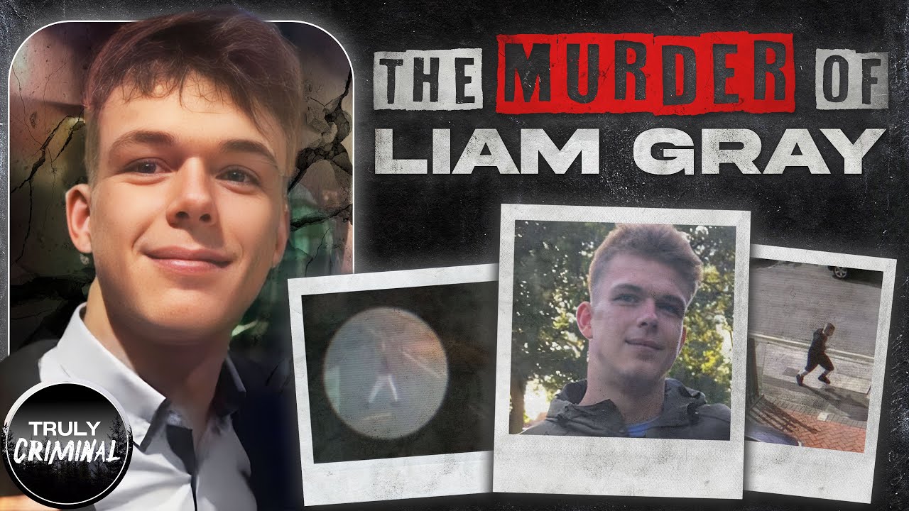 The Murder Of Liam Gray - YouTube