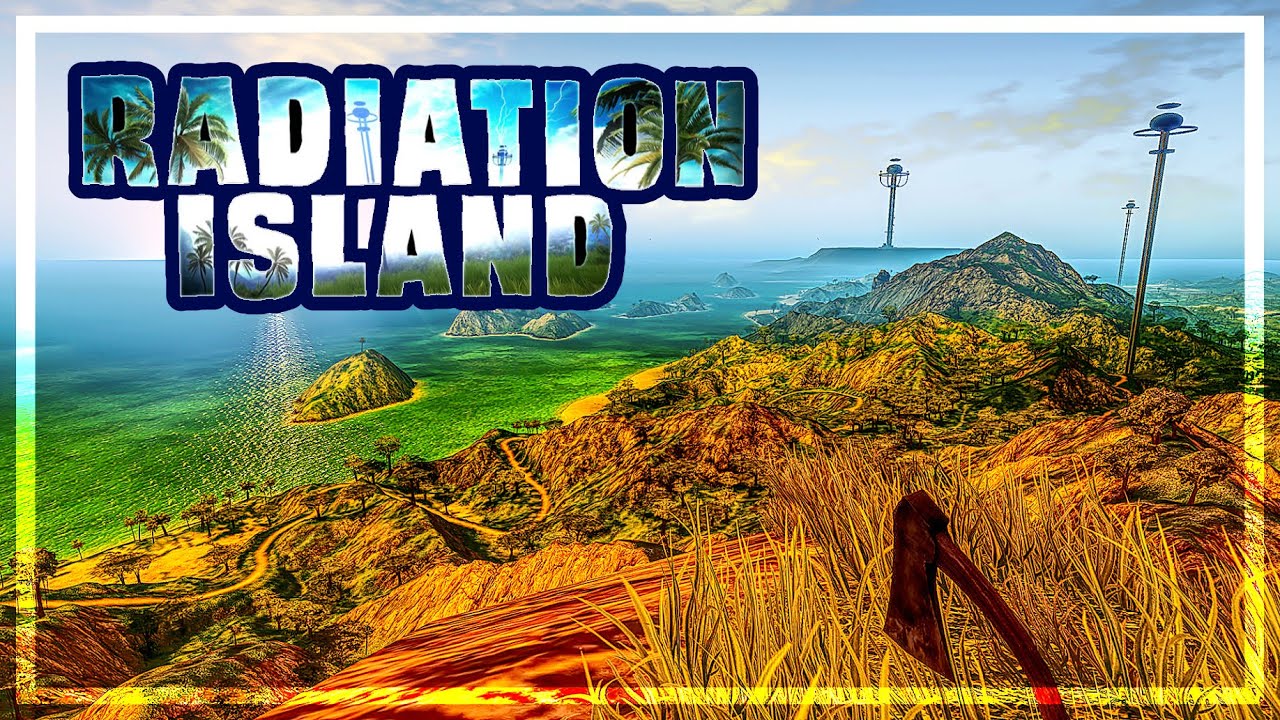 Surviving On A Deadly Huge Open World Island | Radiation Island - YouTube