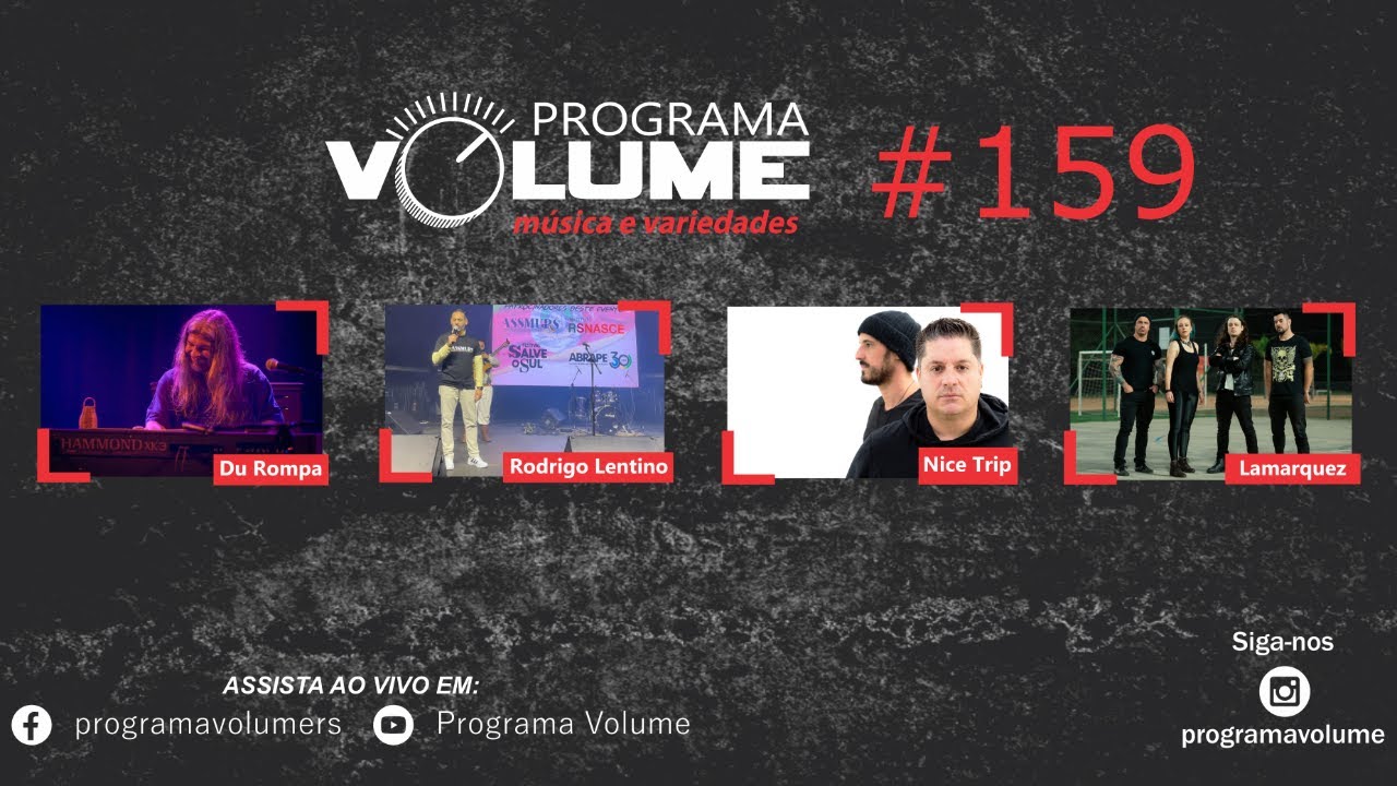PROGRAMA VOLUME #159 | DU ROMPA | RODRIGO LENTINO | LAMARQUEZ | NICE TRIP | - YouTube