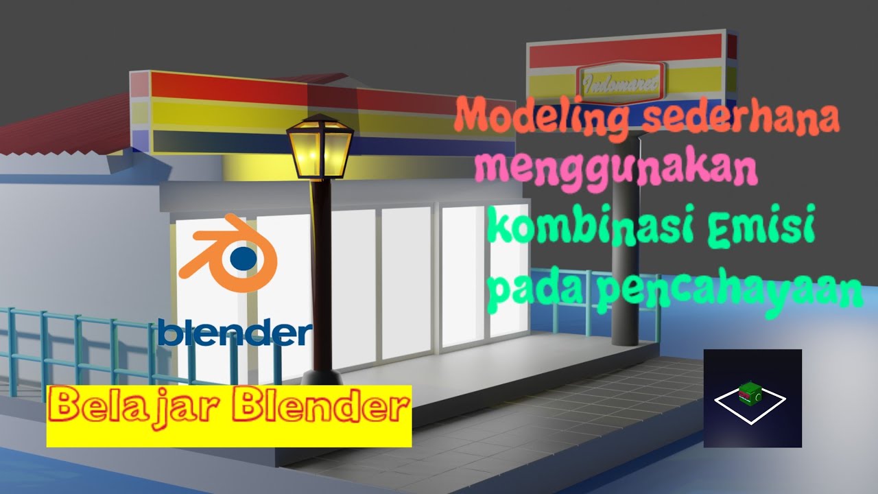 Blender Pemula : modeling Indomaret tanpa addon - YouTube
