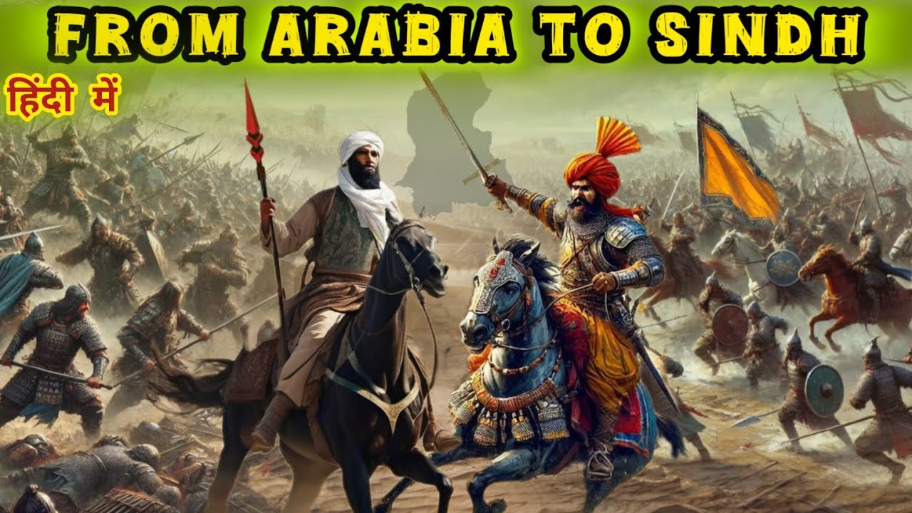 From Arabia to Sindh | The Epic Invasion | Sindh | History - YouTube