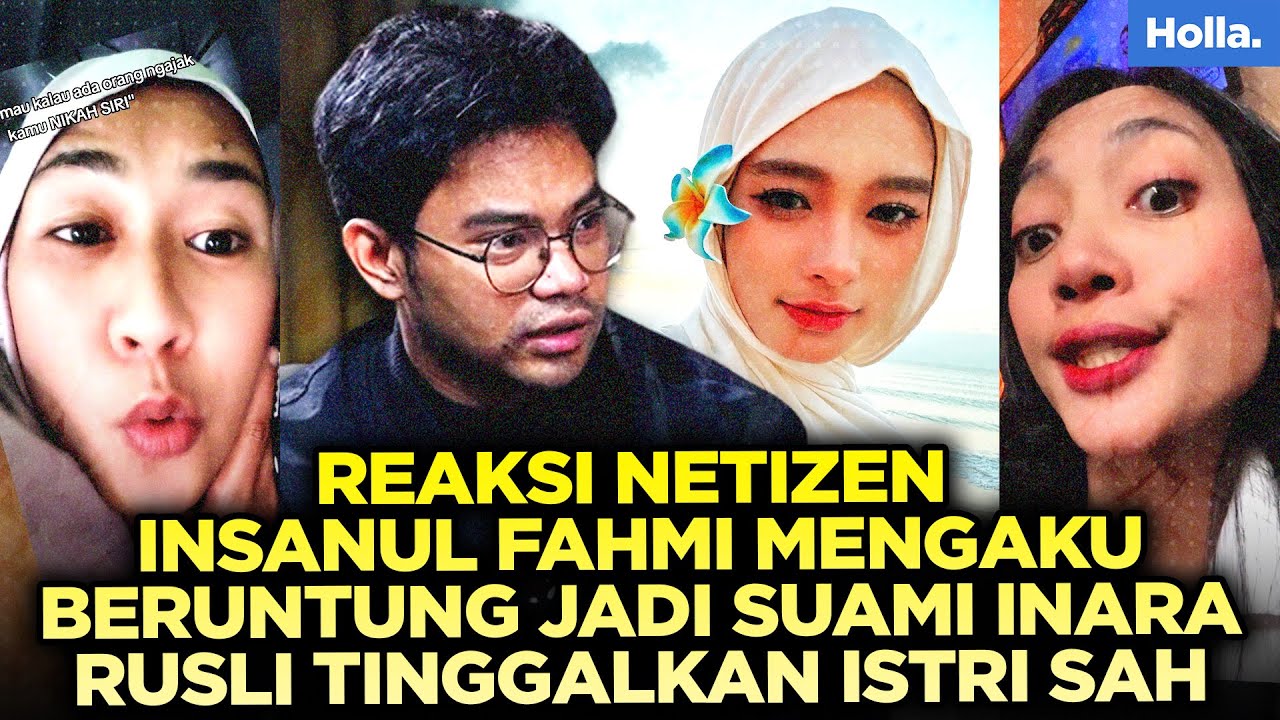 REAKSI NETIZEN INSANUL FAHMI MENGAKU BERUNTUNG JADI SUAMI INARA RUSLI ...