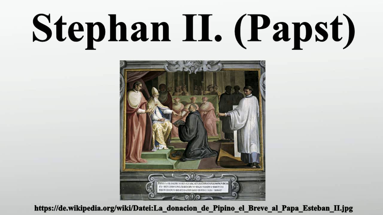 Stephan II. (Papst) - YouTube
