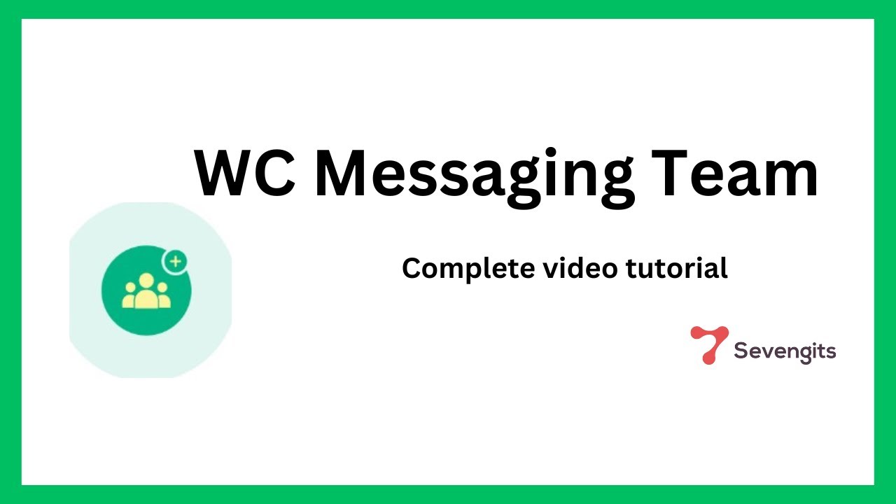 Complete Guide to WC Messaging Team Plugin: Features, Setup, and Best ...