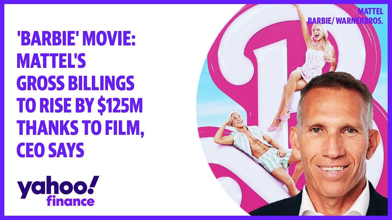 'Barbie' movie: Mattel's gross billings to rise by $125M thanks to film ...
