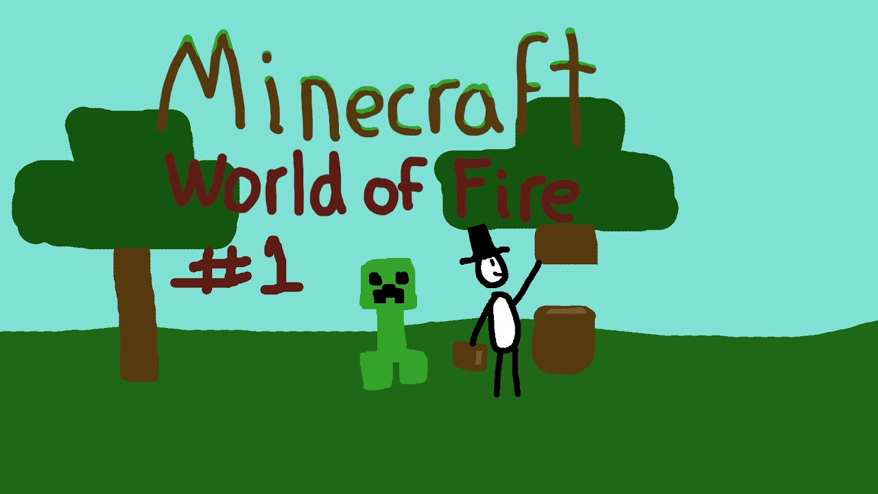 Minecraft: World Of Fire | Ep 1 - YouTube