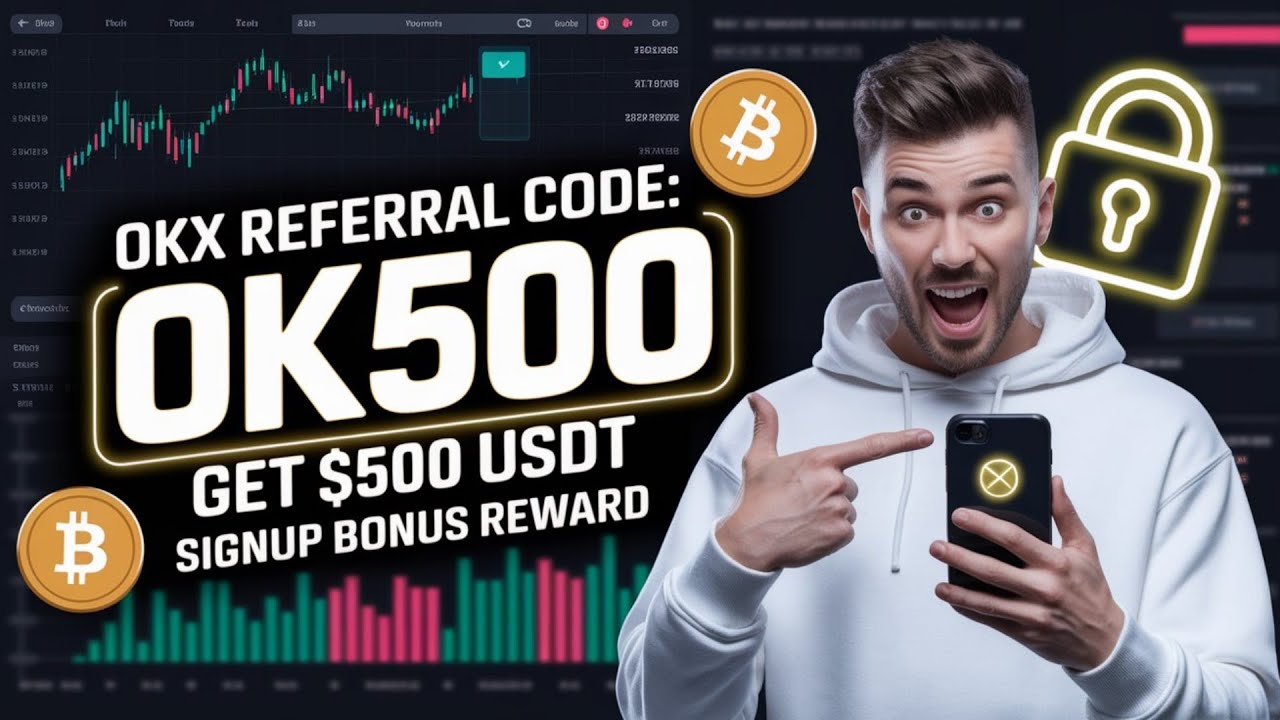 OKX Referral Code: OK500 | Claim $500 USDT Bonus Instantly (2025 Guide ...