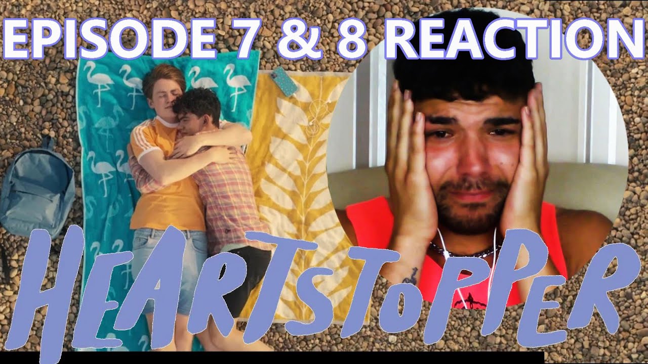 Heartstopper Episode 7 & 8 | BULLY & BOYFRIEND | Reaction and Review ...