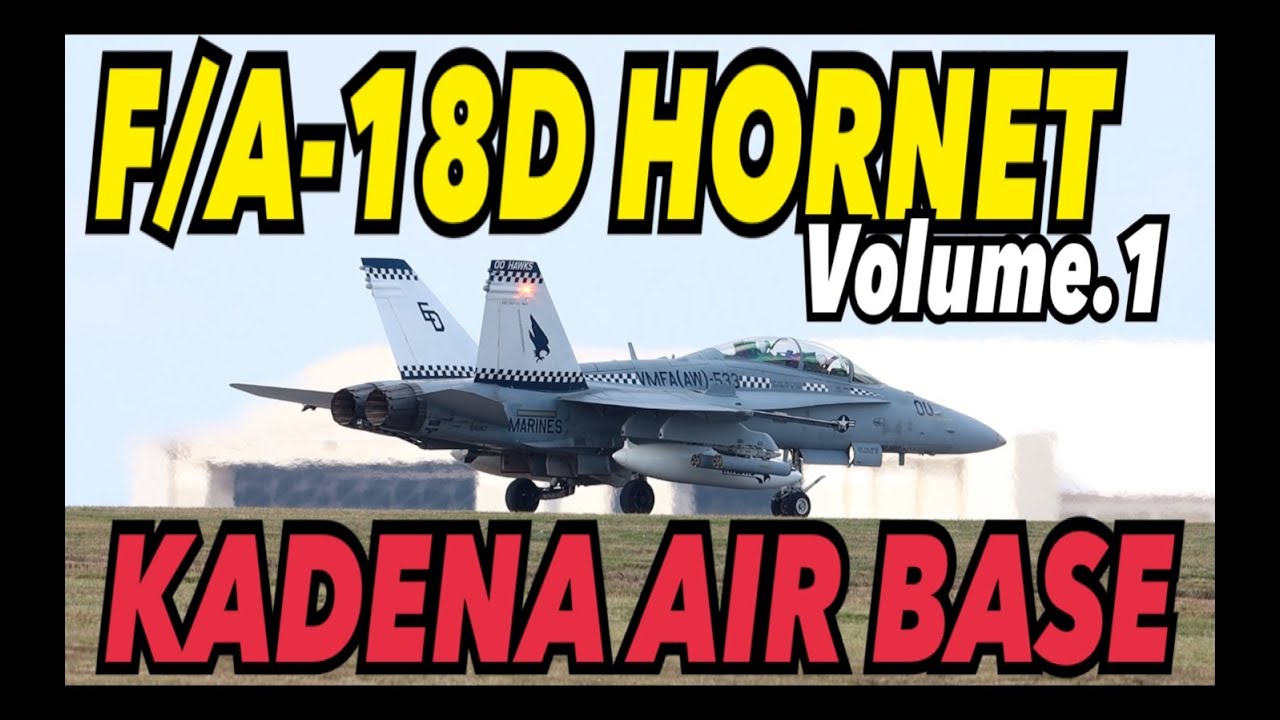 Kadena Air Base F/A-18D Volume.1 - YouTube