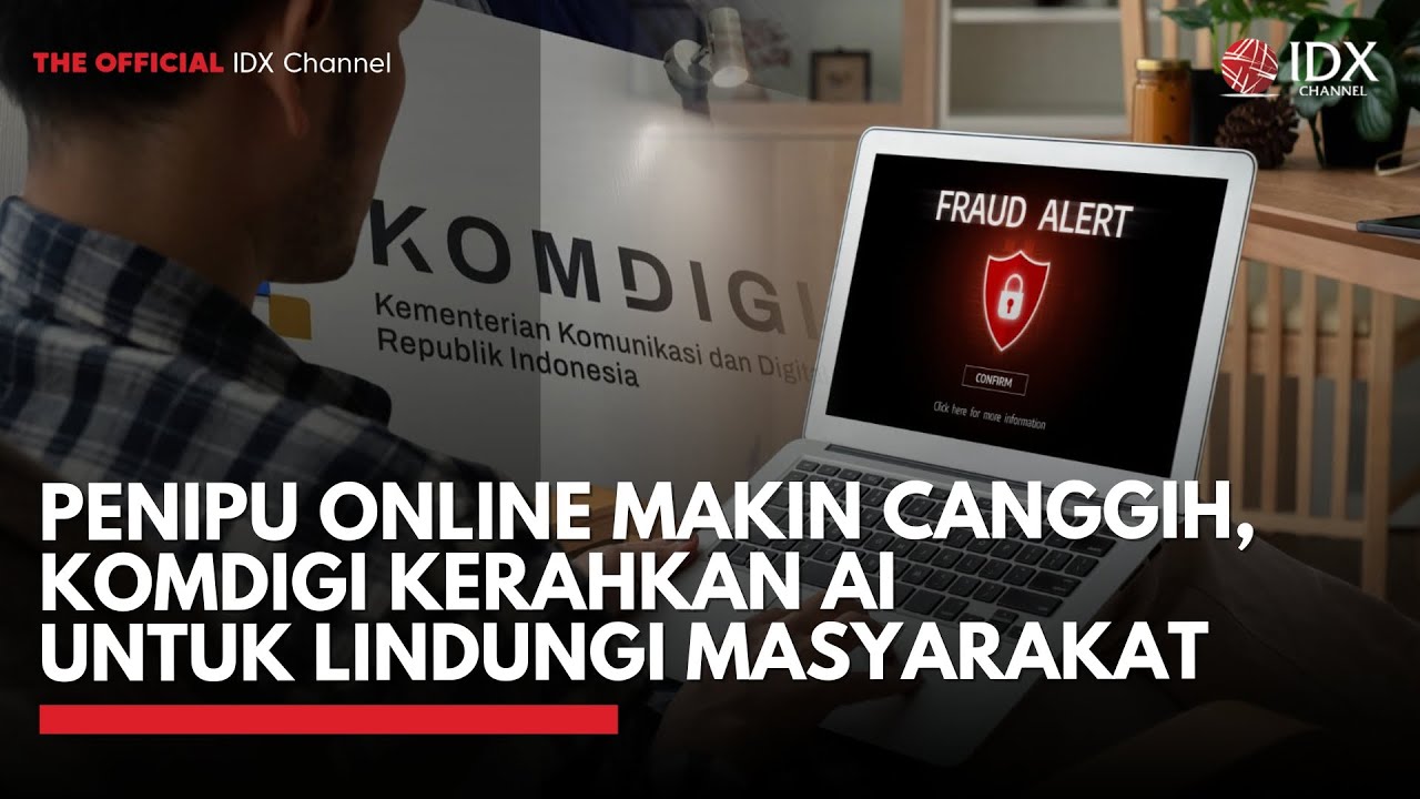 Penipu Online makin Canggih, Komdigi Kerahkan AI untuk Lindungi ...