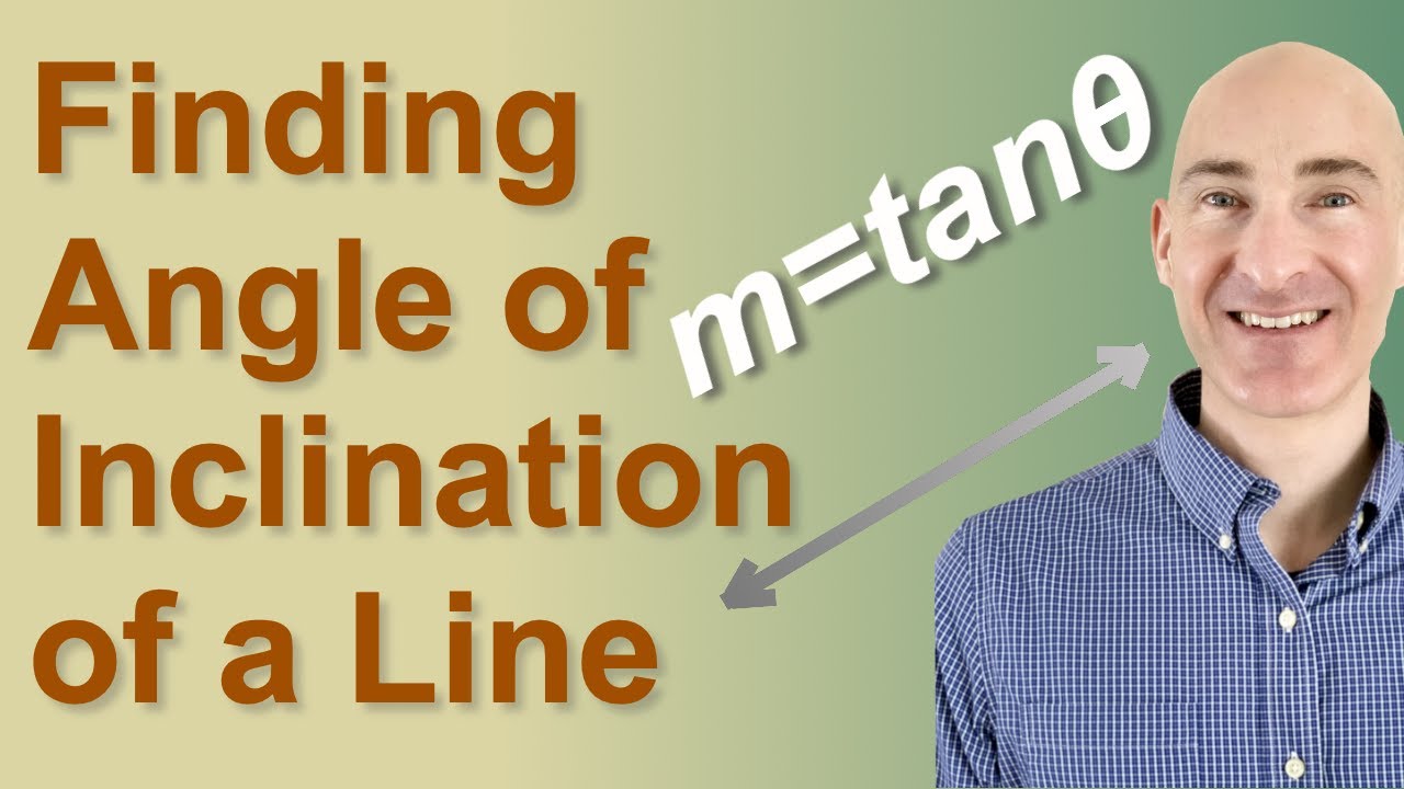 Finding Angle Of Inclination Of A Line YouTube finding-angle-of-inclination-of-a-line-youtube