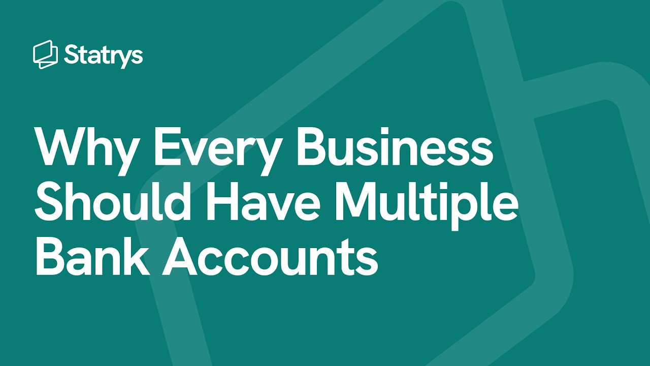 Why Every Business Should Have Multiple Bank Accounts - YouTube