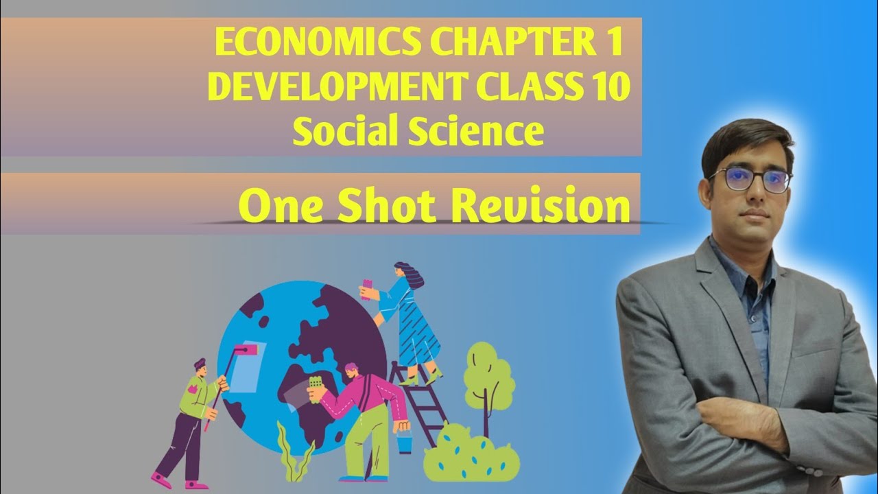 DEVELOPMENT Class 10 (Full Chapter) | CBSE ECONOMICS | Revision Series ...