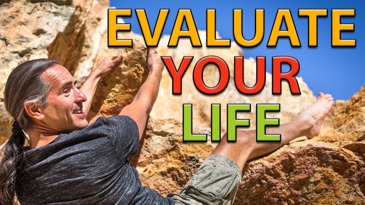 REEVALUATE YOUR LIFE - before it’s too late to change - YouTube