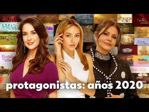 Lista de protagonistas femeninas de las telenovelas de Televisa de 2020 hasta 2026