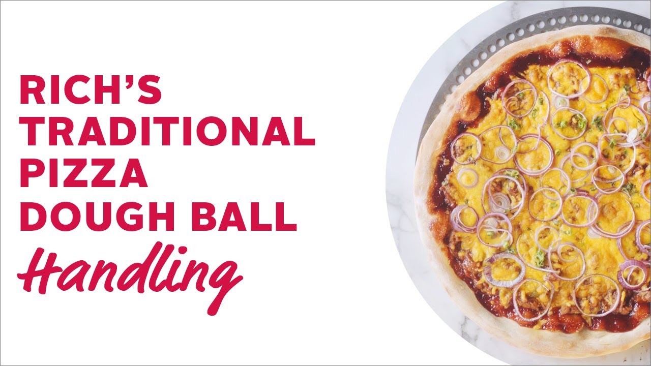 Rich Products Traditional Pizza Dough Ball Handling Video - YouTube